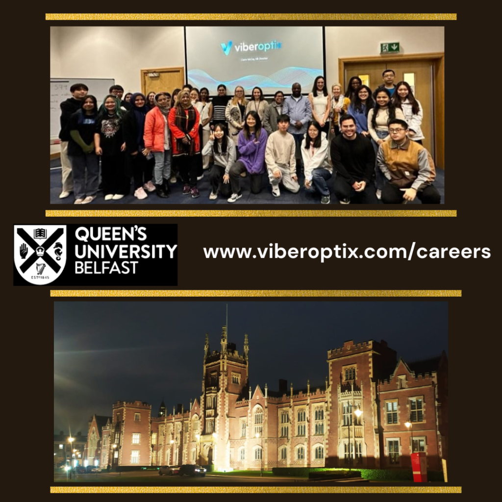 Viberoptix - Queens University Guest Lecture - Northern Ireland